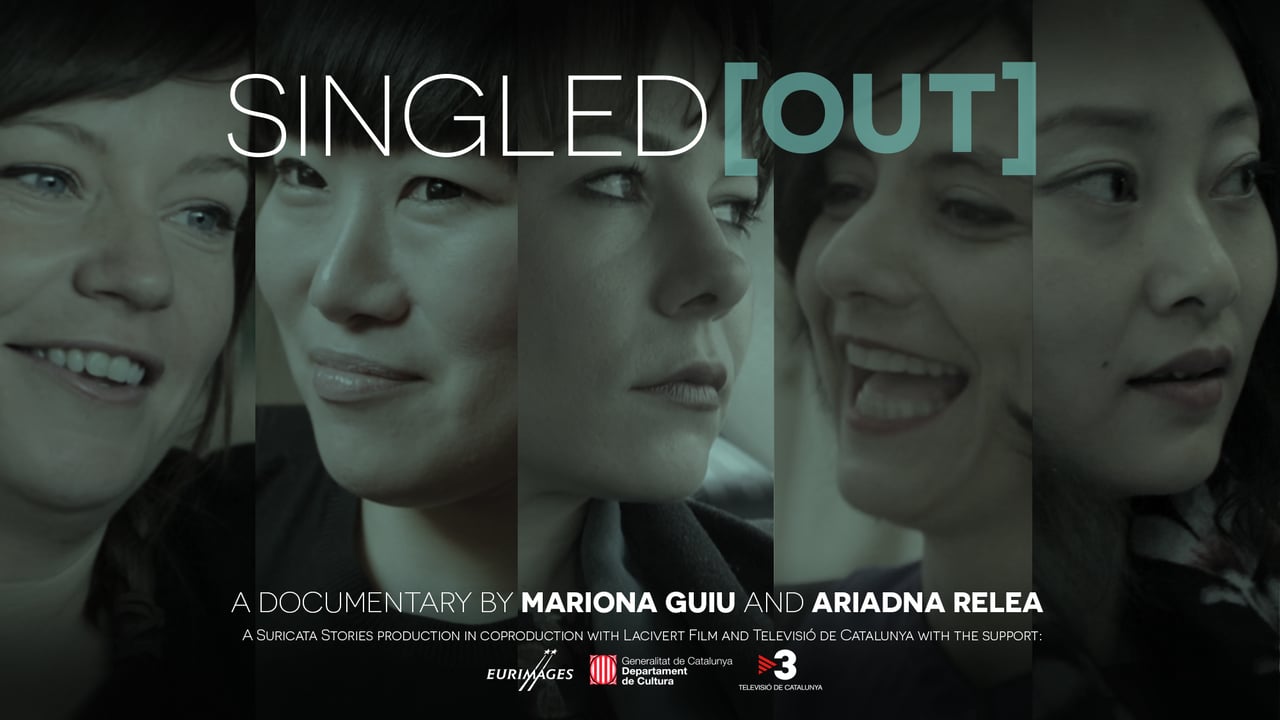 Singled [Out]: A documentary on the rise of the single woman - The ...
